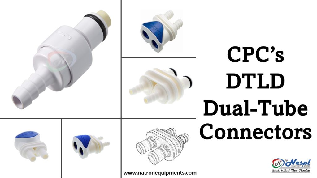 CPC’s DTLD Dual-Tube Connectors - Natron Equipments Blog